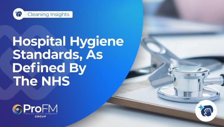 Hospital Hygiene Standards, As Defined By The NHS